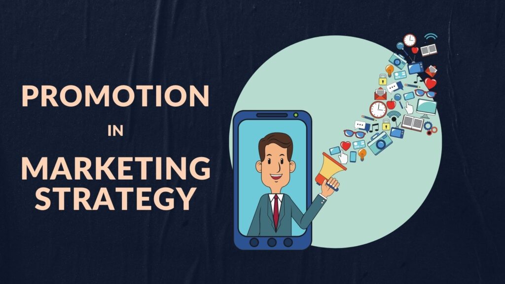 Exemplifying Promotion in Marketing Strategy - CuriousOwl