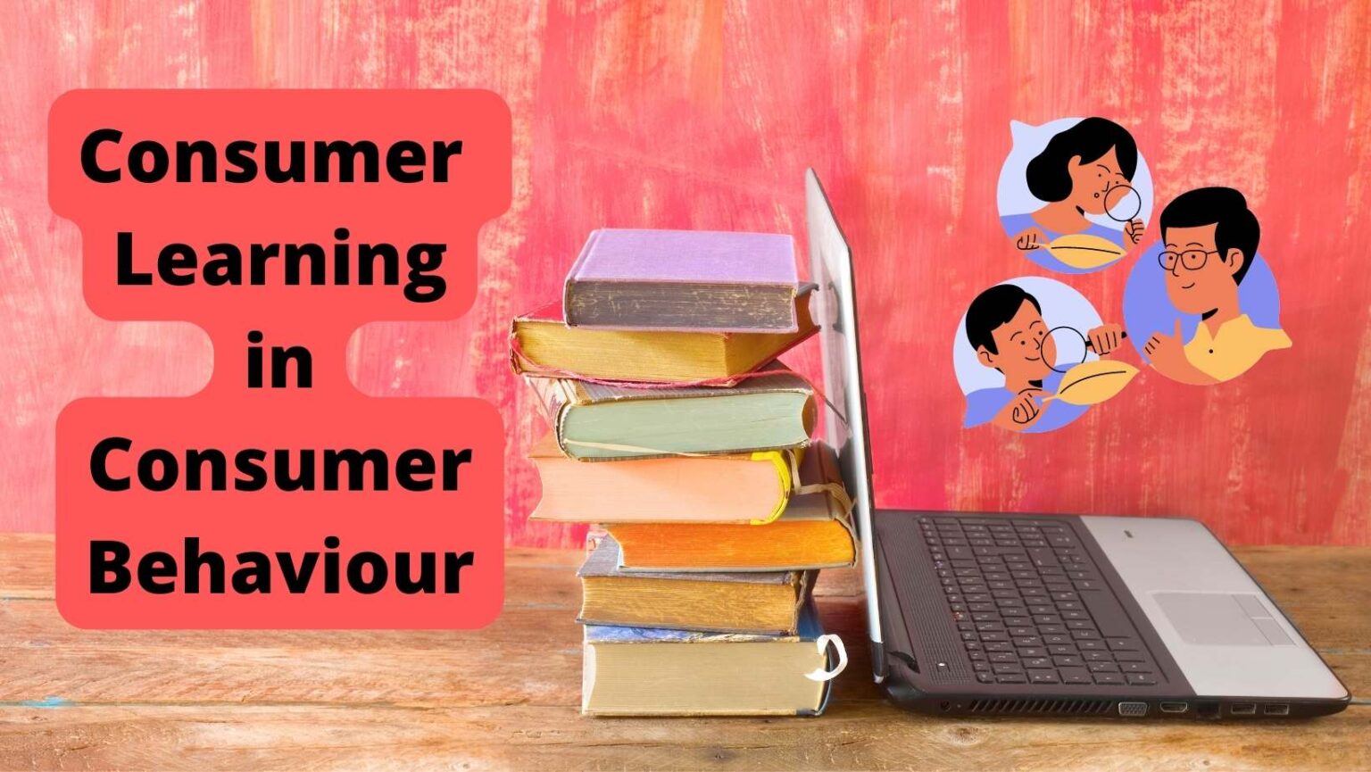 Interpreting Consumer Learning In Consumer Behaviour - CuriousOwl