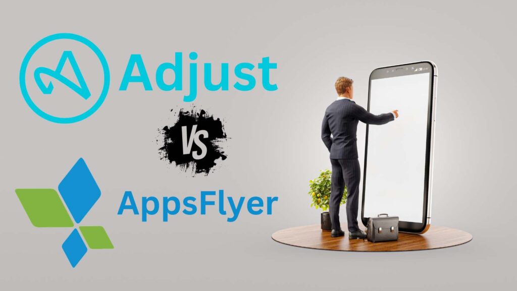Differentiating Between Adjust Vs AppsFlyer - CuriousOwl